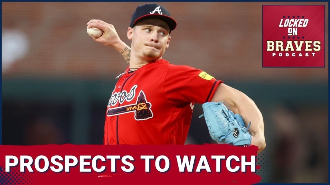 Top Atlanta Braves Prospects to Watch in Spring Training | 13newsnow.com