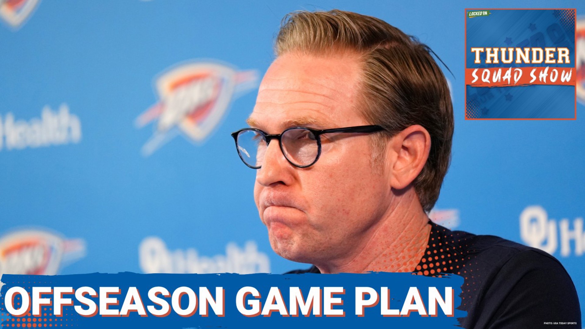 THUNDER SQUAD SHOW: Presti's Offseason Game Plan REVEALED + Dispelling ...