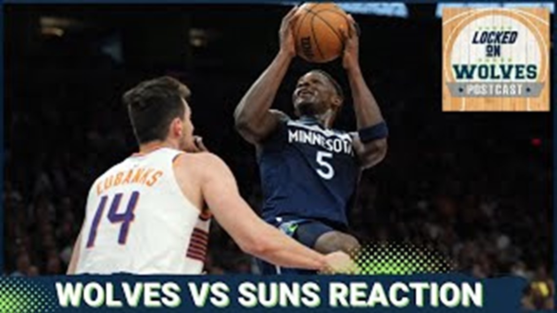 Locked On Wolves POSTCAST: T-Wolves Struggle With Turnovers vs. Phoenix Suns, 97-87 | 13newsnow.com