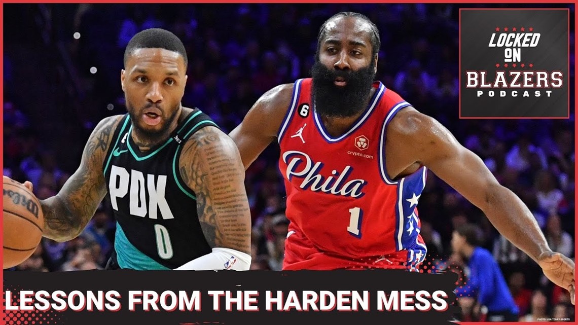 Lessons from the James Harden Saga for the Portland Trail Blazers ...