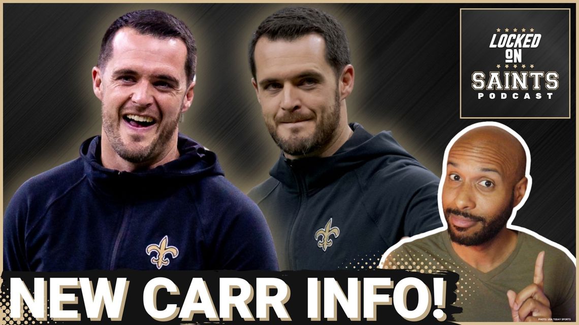 REPORT: Saints, Derek Carr Injury Resolution Should Be Coming SOON | New Orleans' Devin Neal A ...