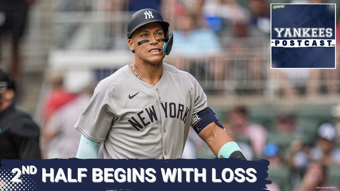 YANKEES POSTCAST: A LOSS to start the 2nd half | 13newsnow.com