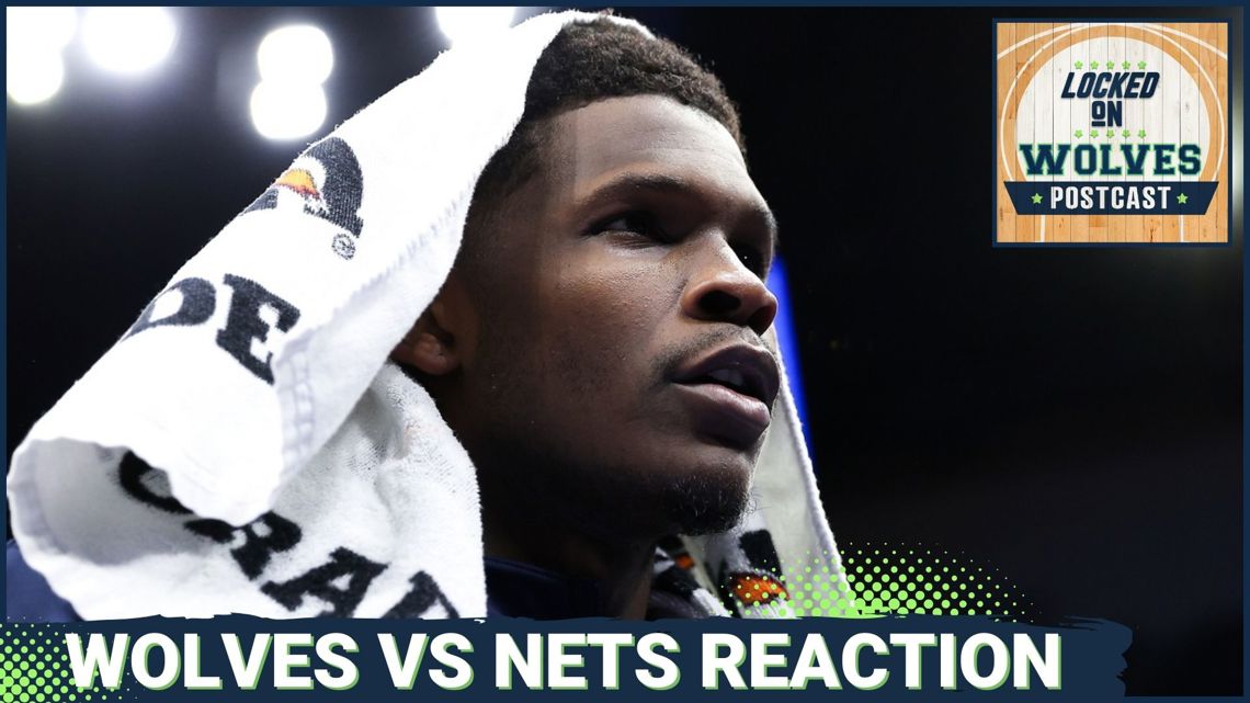 WOLVES POSTCAST: T-Wolves TAKE CARE OF BUSINESS vs Nets For Fourth ...