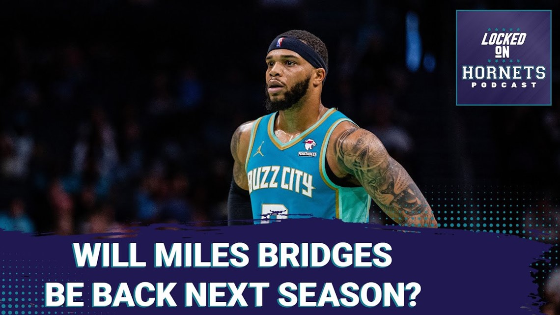 Best of Exit Interviews Pt. 2: Miles Bridges wants to stay & Steve ...