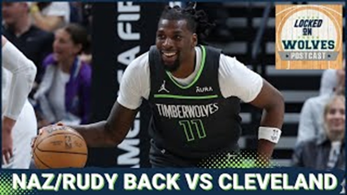 Locked On Wolves POSTCAST: T-Wolves Get Revenge On Cleveland Cavaliers ...