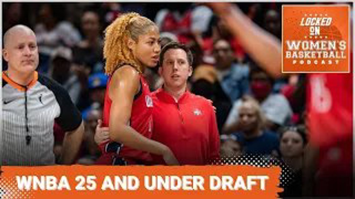 WNBA 25-and-Under Draft (2024) | WNBA Podcast | 13newsnow.com