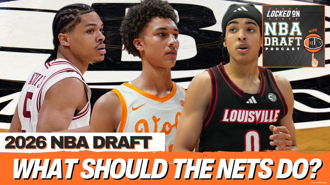 What Should the Brooklyn Nets do in the 2026 NBA Draft? | 13newsnow.com
