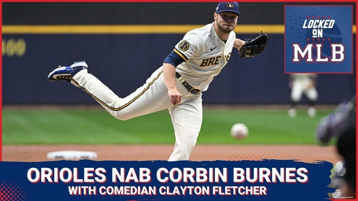 Orioles Trade For Corbin Burnes with comedian Clayton Fletcher ...