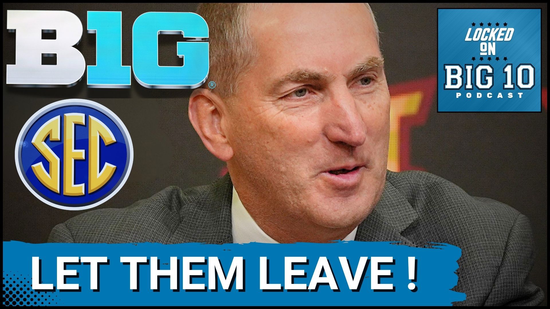 Big Ten & SEC Super League? Big 12 A.D. Issues SHOCKING Ultimatum ...