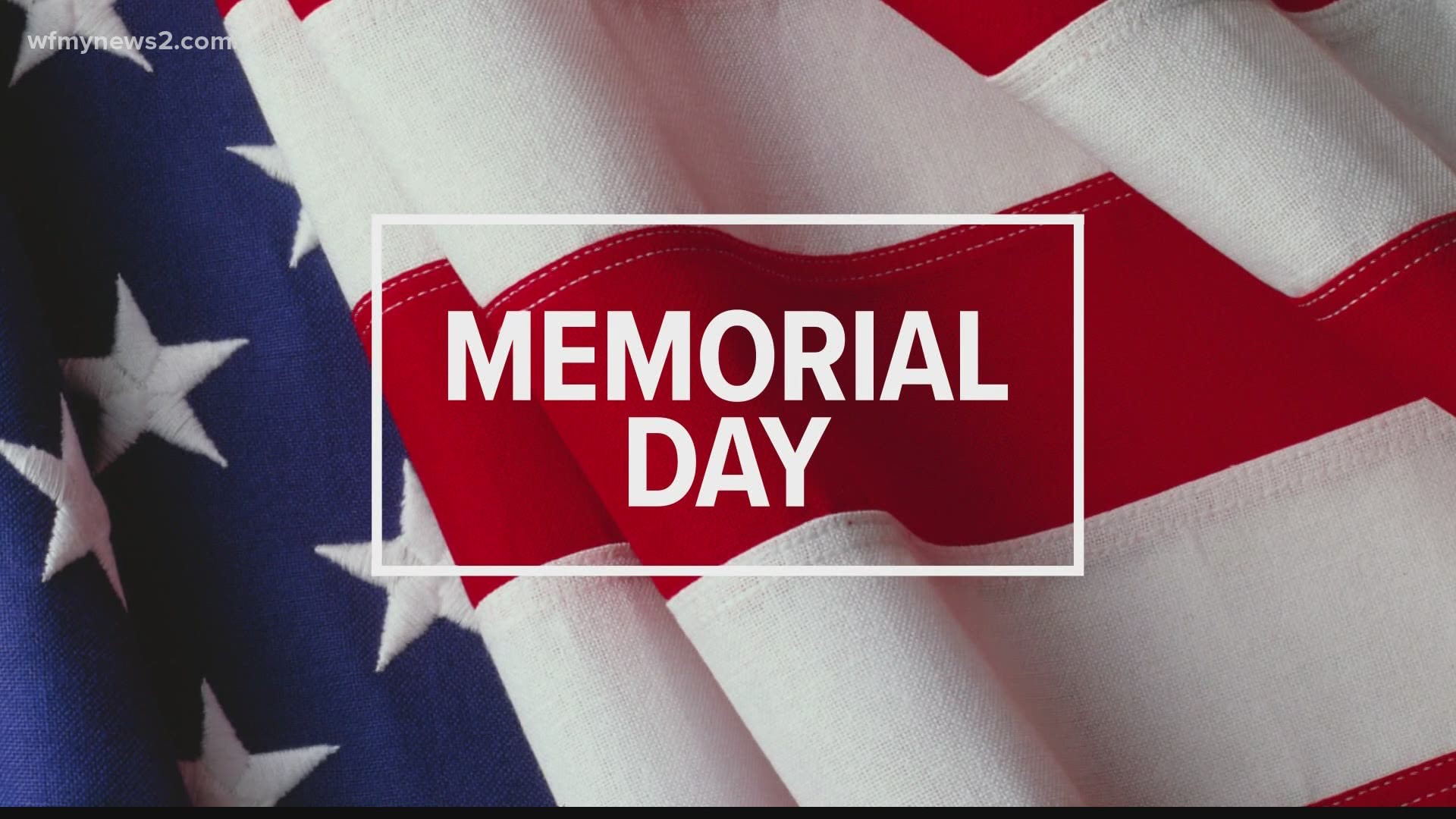 The meaning of Memorial Day | 13newsnow.com