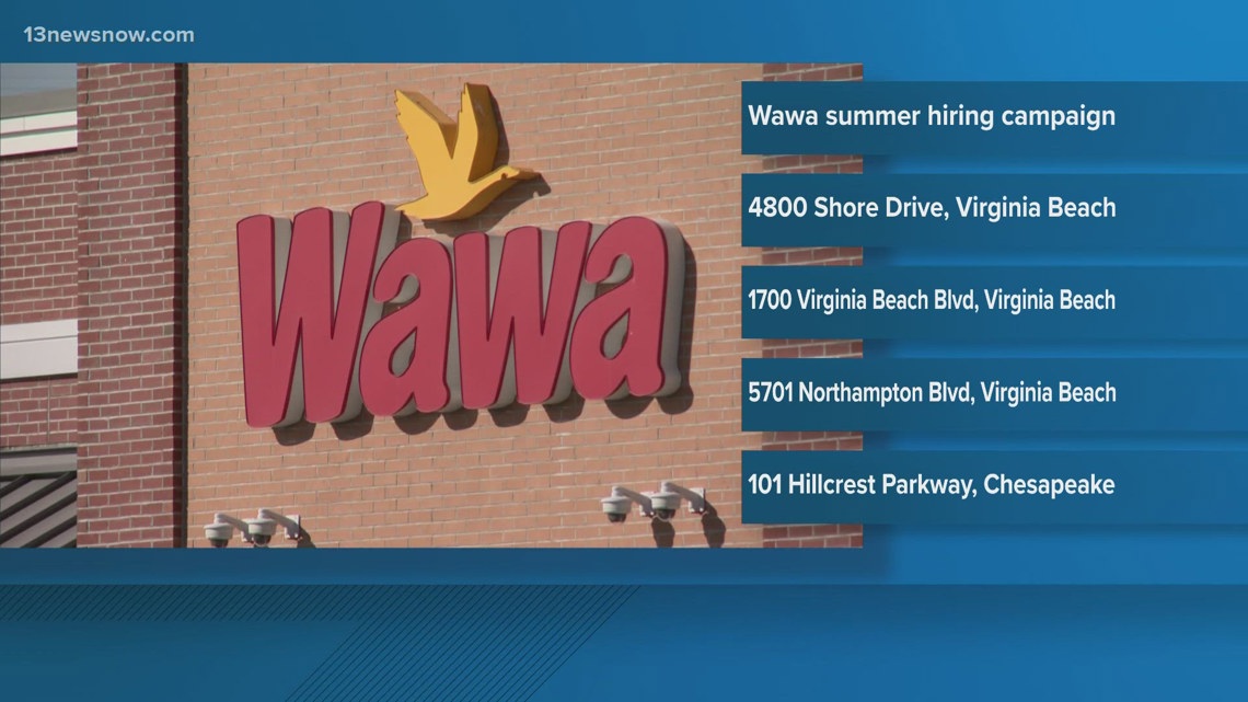 Wawa launches summer hiring campaign | 13newsnow.com