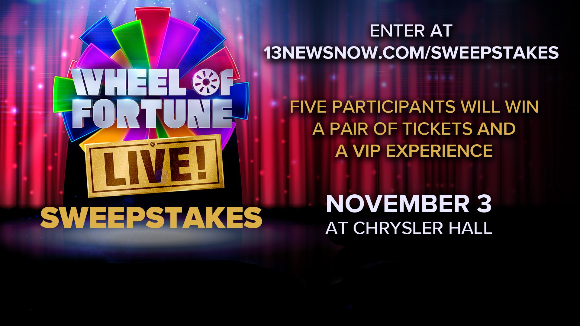 Rules: Wheel of Fortune Live Sweepstakes | 13newsnow.com