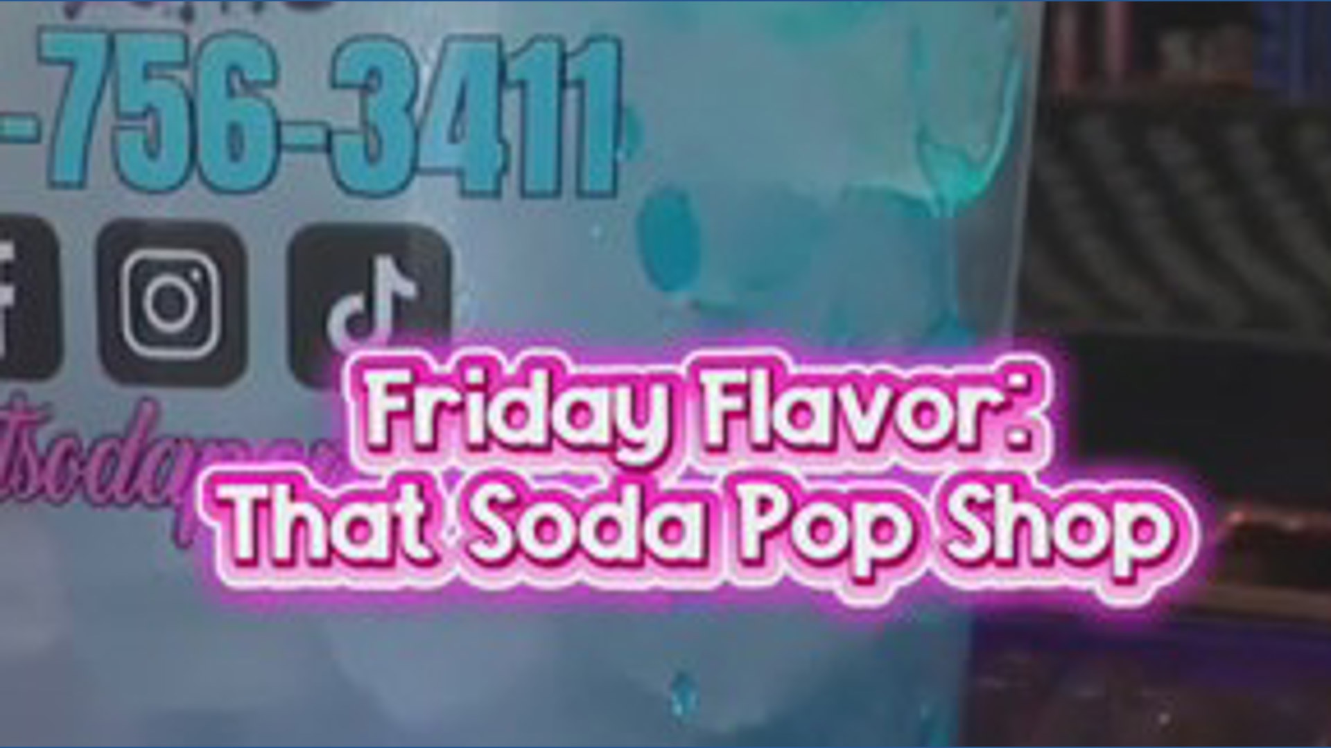 Friday Flavor: That Soda Pop Shop | 13newsnow.com