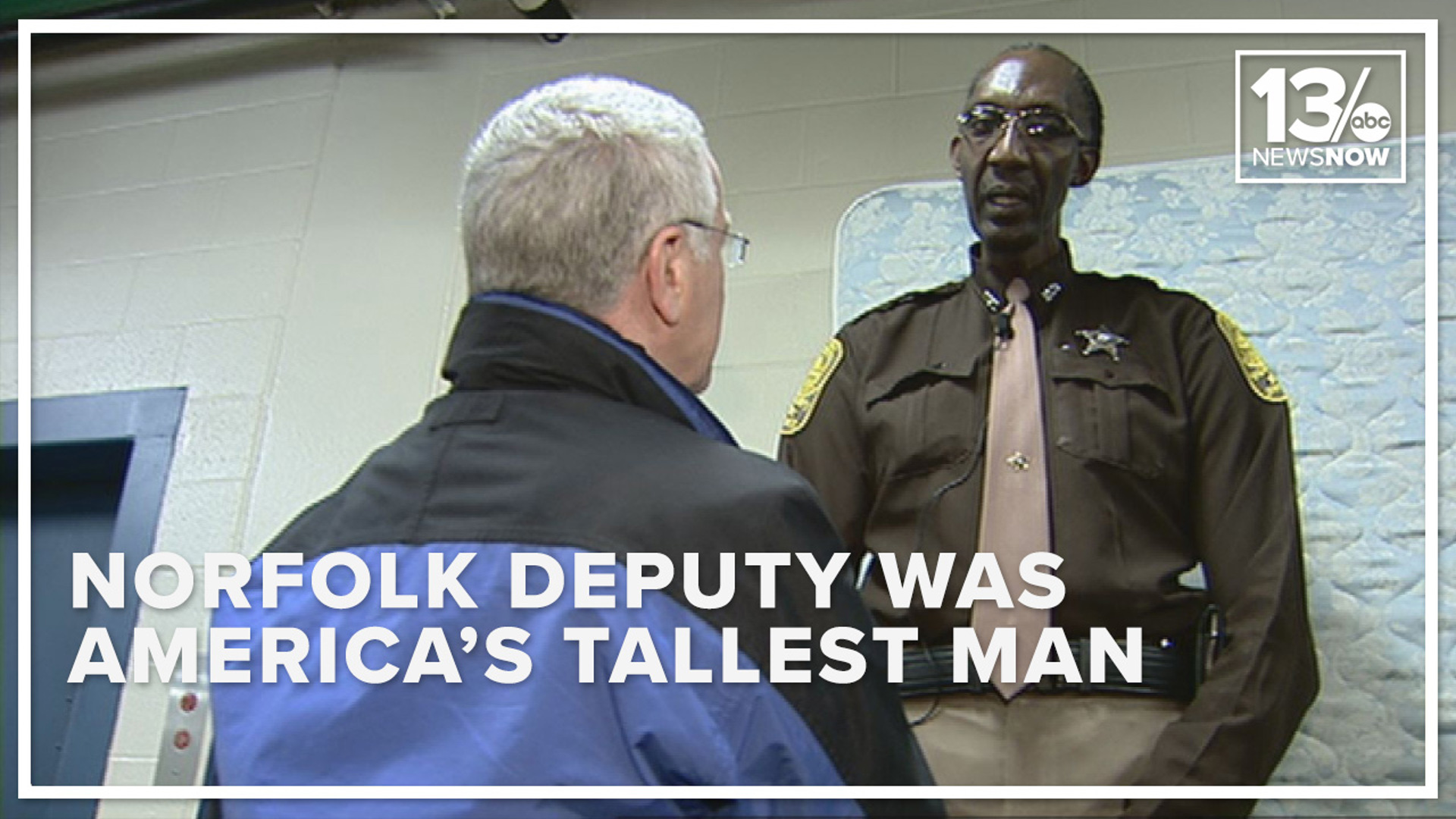 A look back at Norfolk deputy who was America's tallest man | 13newsnow.com