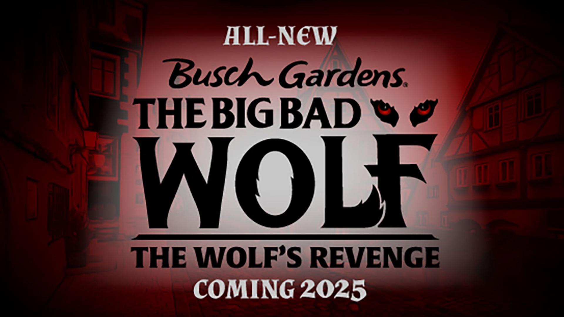 Big Bad Wolf: The Wolf's Revenge coming to Busch Gardens in 2025 ...